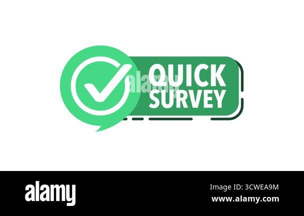 Quick survey animated banner with checkmark isolated on white background and green screen Stock ...