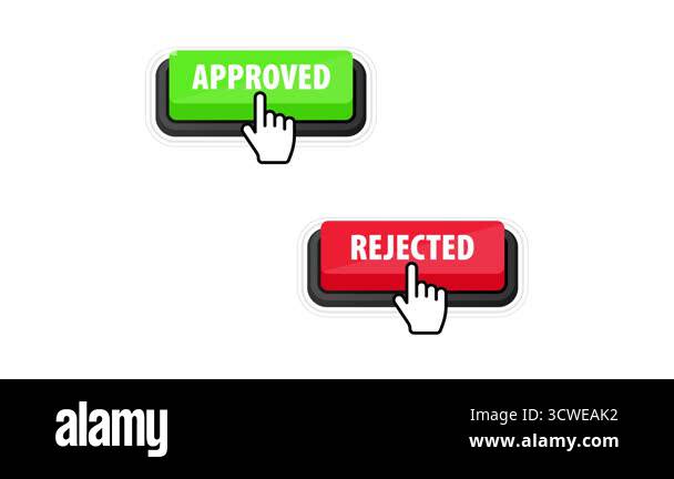 Animated buttons showing approved and rejected being clicked by a mouse ...