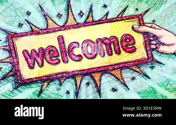 Engaging animation featuring a colorful 'Welcome' sign held by a hand ...