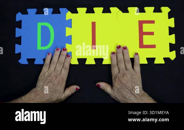 elderly hands with word die for death and end of life concept Stock ...