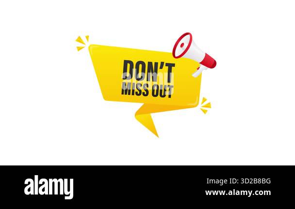 Animated dont miss out with megaphone on white and green screen ...