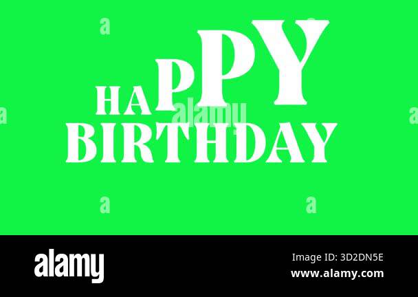 Happy Birthday Animation White Text on Green Screen Background Overlay ...
