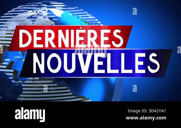 Breaking news sign in French with rotating Earth on blue background ...