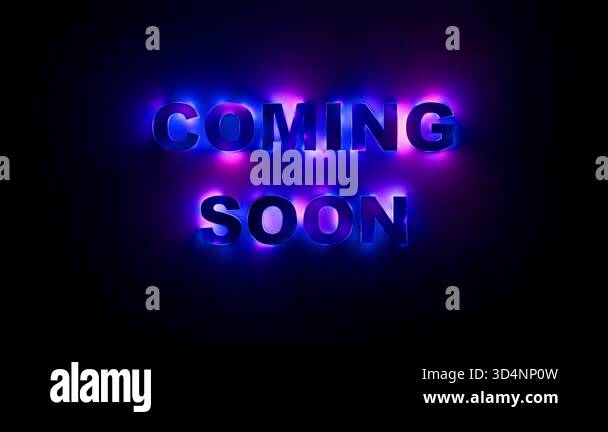 Coming Soon Neon Gradient Glow Text Loop with Vibrant Futuristic Lighting. Looped animation. 3D ...