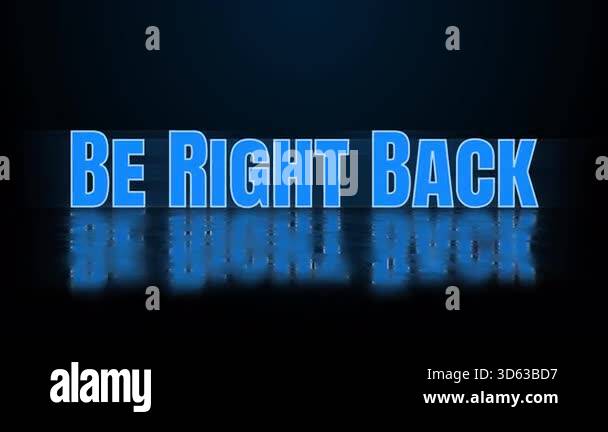 Neon blue Be Right Back text animation with flickering stroke and ...
