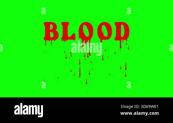 Realistic blood drop effect forming the word BLOOD on a green screen ...