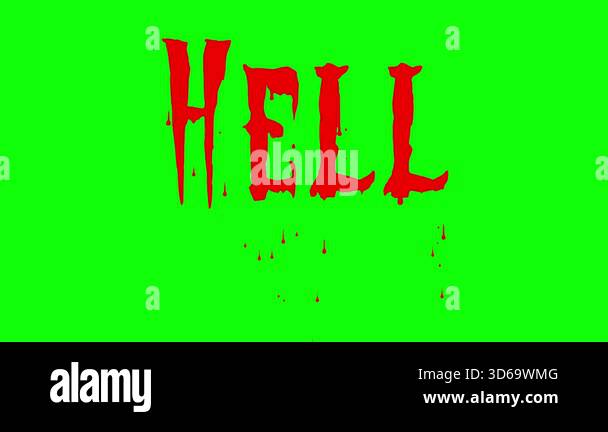 HELL text animation with a realistic dripping blood effect on a green ...