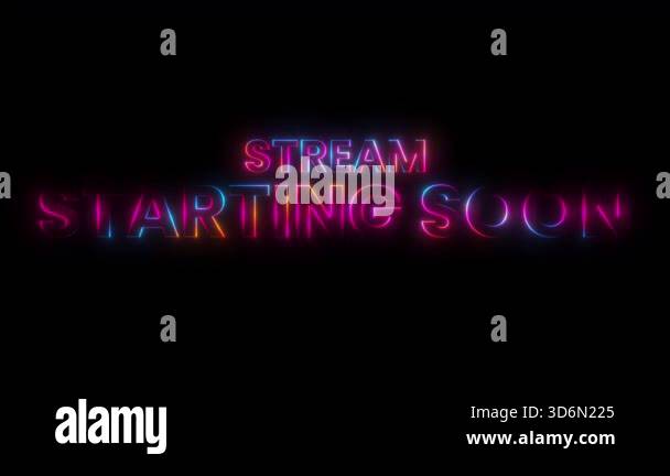 Stream starting soon neon text animation suitable for video live streaming. Looped Glowing Light ...