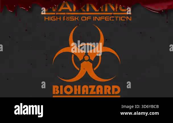 Biohazard symbol and warning text appearing with blood splatters and ...
