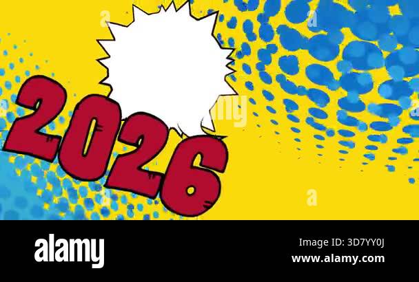 Cartoon 2026 with blank speech bubble, comic book New Year video. Retro ...