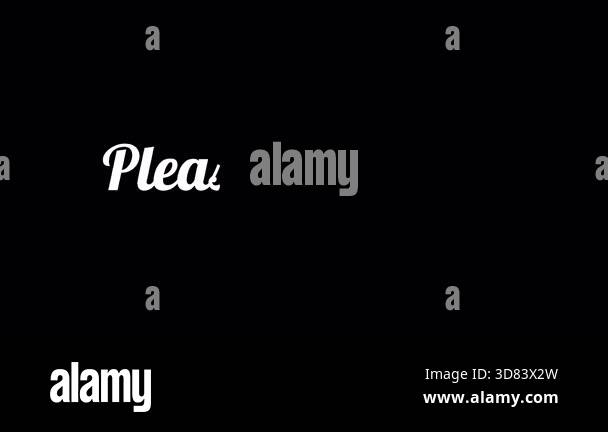 Please Stand By Message on Black Background Stock Video Footage - Alamy