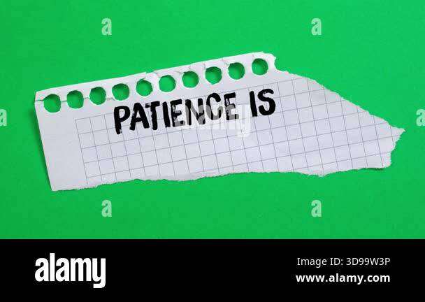 Patience is power message writing on ripped torn paper background Stock ...