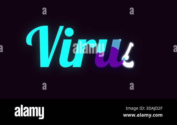 Animated virus typography with a glowing effect, set against a dark ...