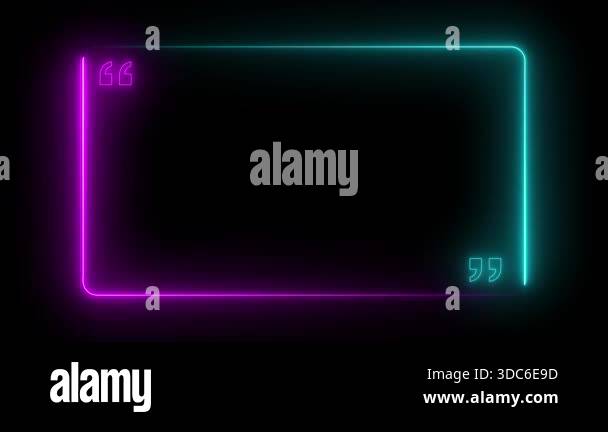 Glowing neon quotes animated border frame border place adverbs. glowing ...