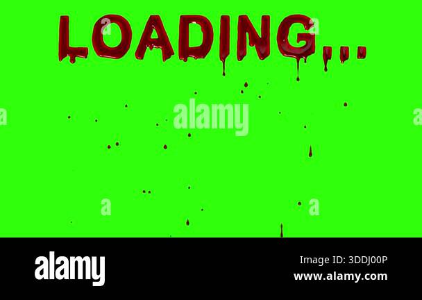 Loading text with scary blood drops effect on green screen background ...