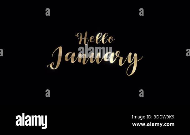 Gold metallic Hello January lettering on black background with a soft ...