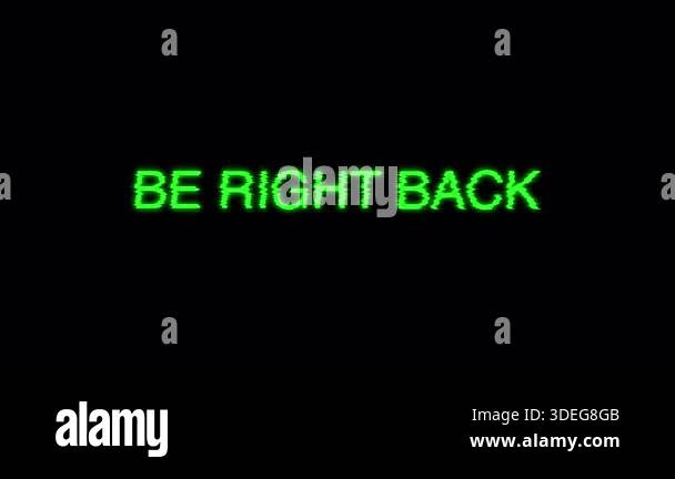 Be right back glitch retro text streaming intermission screen digital ...