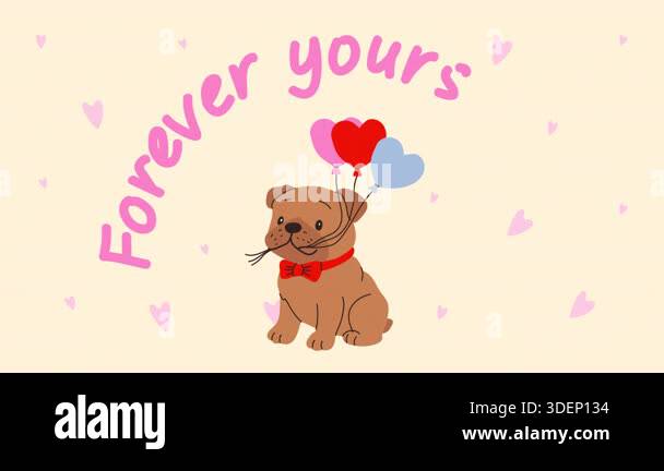 Cartoon dog with balloons and Forever Yours greeting card loop ...