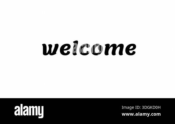 Welcome text word animation on white background Stock Video Footage - Alamy