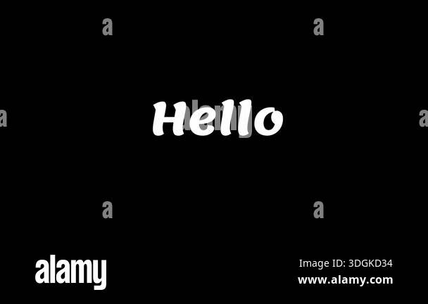 Hello text word animation on black background Stock Video Footage - Alamy