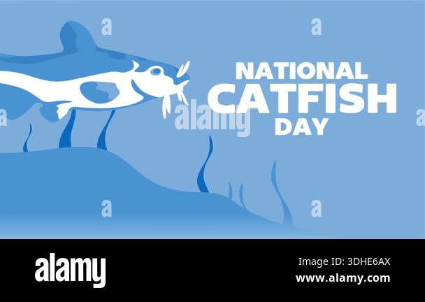 National Catfish Day for the preservation of the catfish ecosystem ...