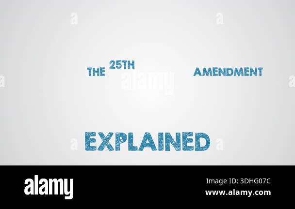 The 25th Amendment Explained Concept. Illustration with Icons Keywords ...