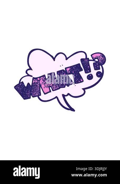 shivering motion animation of freehand drawn texture cartoon shout WHAT ...