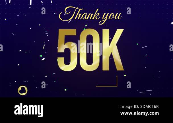Thank you fifty thousand followers celebration animation with golden ...