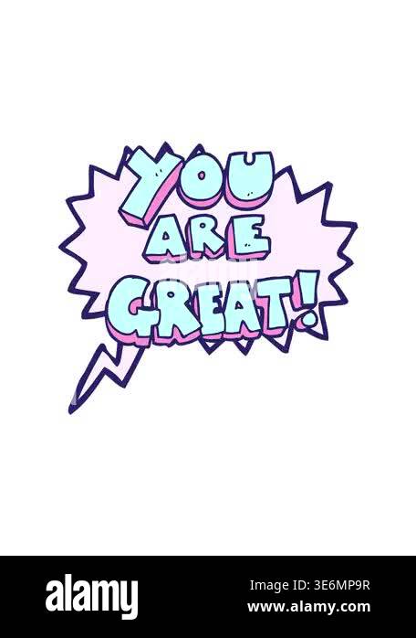 spinning motion animation of you are great freehand drawn speech bubble ...