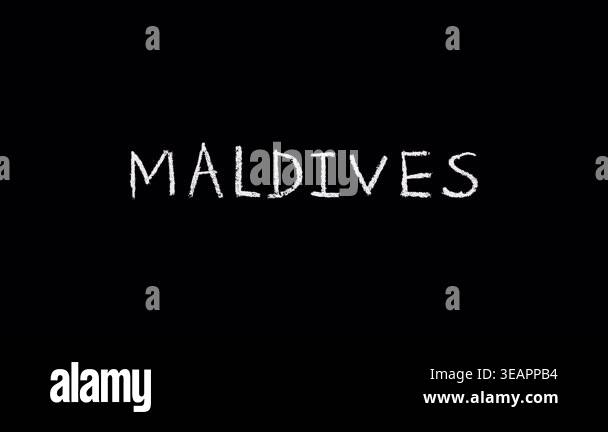 Animated handwritten text revealing the word maldives. White chalk ...