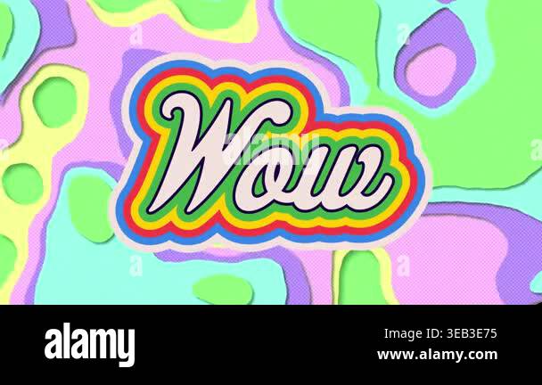 Animation of wow text banner with rainbow effect against liquid moving ...