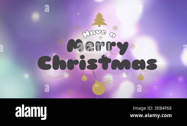Animation of have a merry christmas text over decorative banner against ...