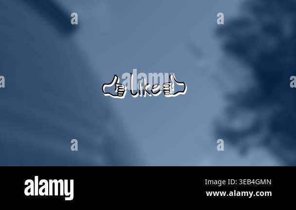 Animation of like text over blurred background. global social media and ...