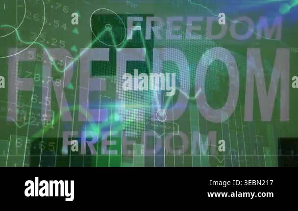 Animation of data processing over freedom text. Global business and ...