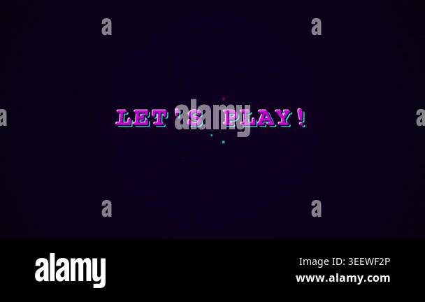 Retro style animated text saying Lets Play, gaming concept and digital ...
