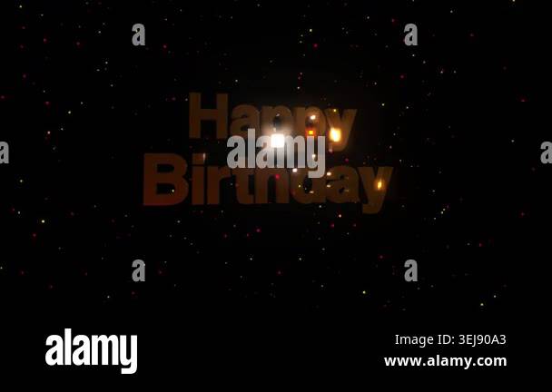 3D Happy Birthday text with glowing lights and sparkling colorful ...