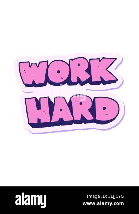 bob and pause animation of sticker of a cartoon work hard symbol Stock ...