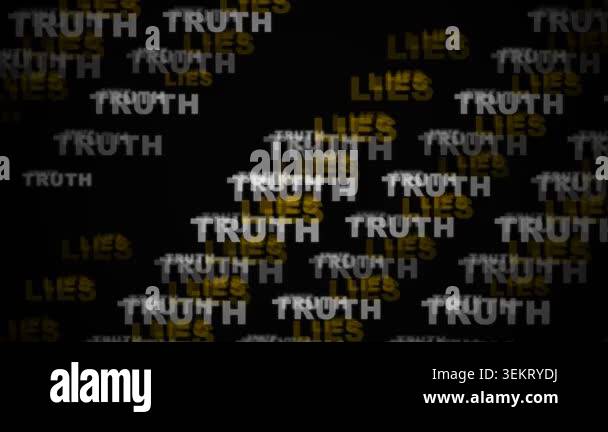 A captivating video showcasing the words 'Truth' and 'Lies' in a ...