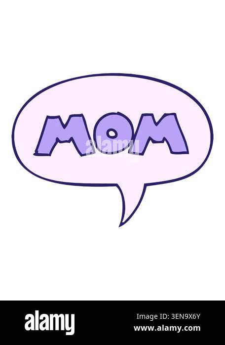 jiggle and pause animation of cartoon word mom with speech bubble in ...