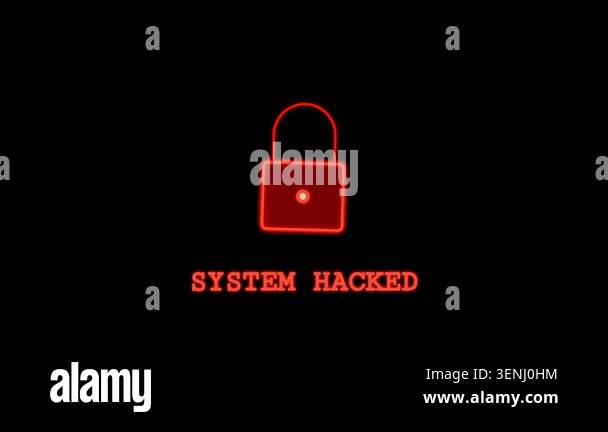 Red neon padlock with System Hacked text on black screen cybersecurity ...