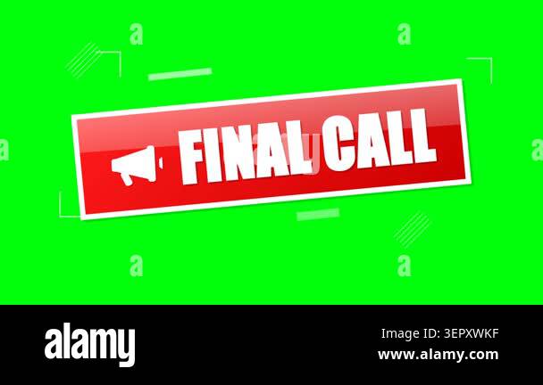 Animated red button with the text 'Final Call' and a megaphone icon ...