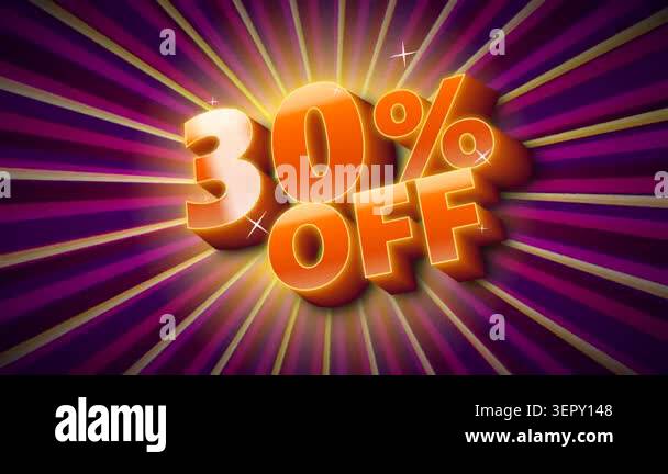 A vibrant 3D animation featuring the text 30 percent off in bold orange ...