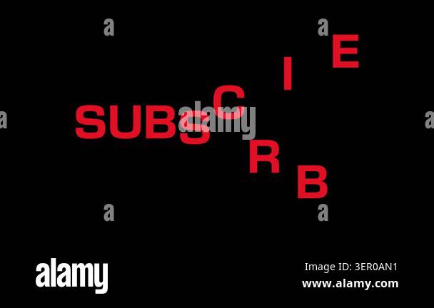 Subscribe, text in red letters appear and disappear. Subscribe or ...