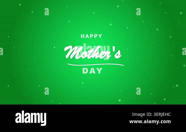 Mother's Day text animation on green screen Stock Video Footage - Alamy