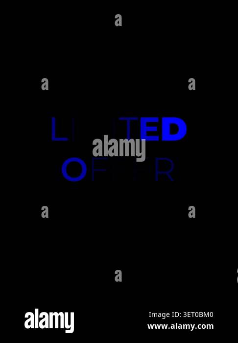 the word "LIMITED OFFER" blue color word offer with word in the black ...