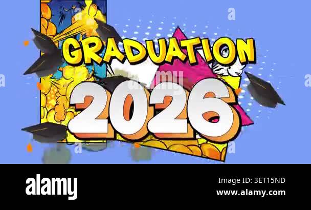Comic book, pop art splash bubble Graduation 2026 text. Comics motion ...