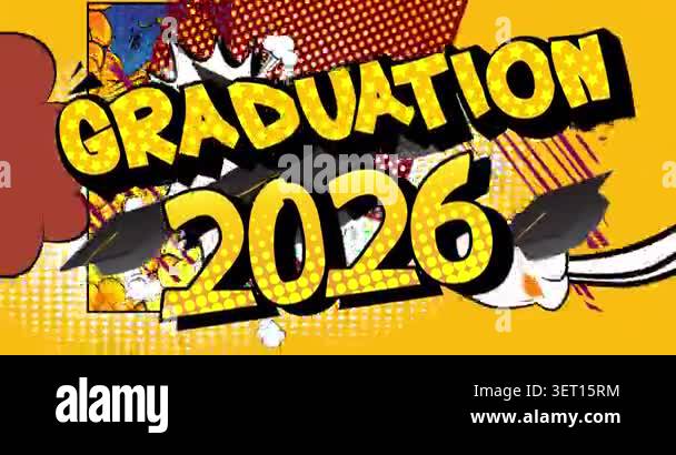 Comic book, pop art splash bubble Graduation 2026 text. Comics motion ...
