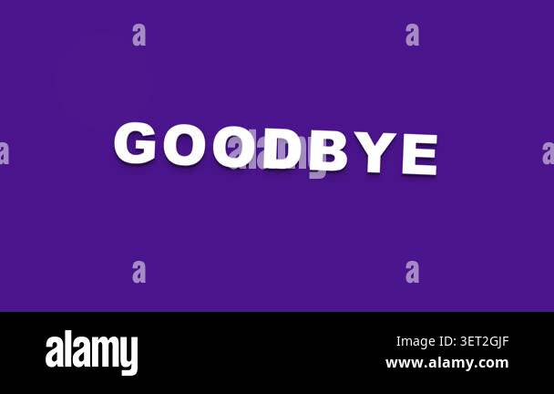 A simple goodbye message displayed Stock Video Footage - Alamy
