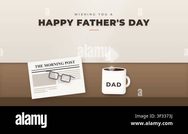 Animated Happy Fathers Day Greeting with Morning Coffee Newspaper ...