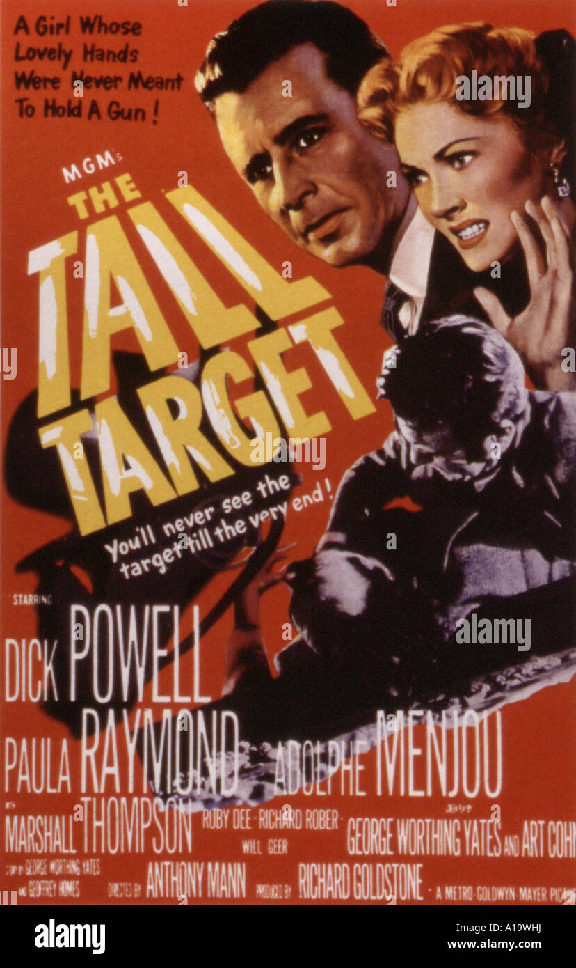 The Tall Target Year 1951 Director Anthony Mann Movie poster Stock ...